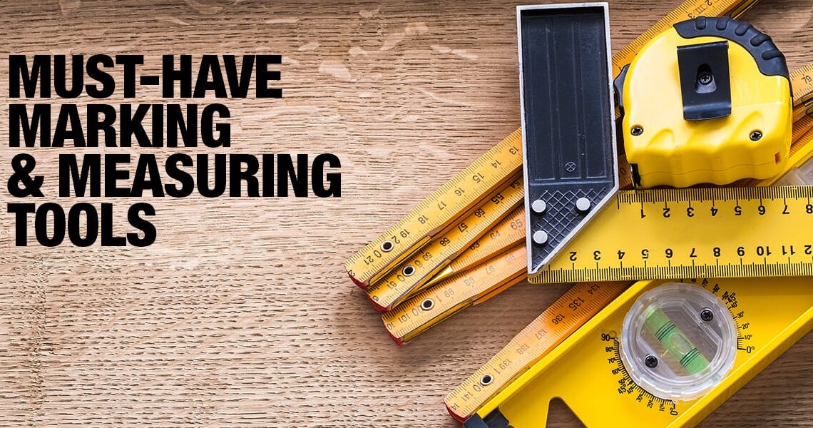 3 Reasons To Always Have Measuring Tools For Any DIY Project In Your ...